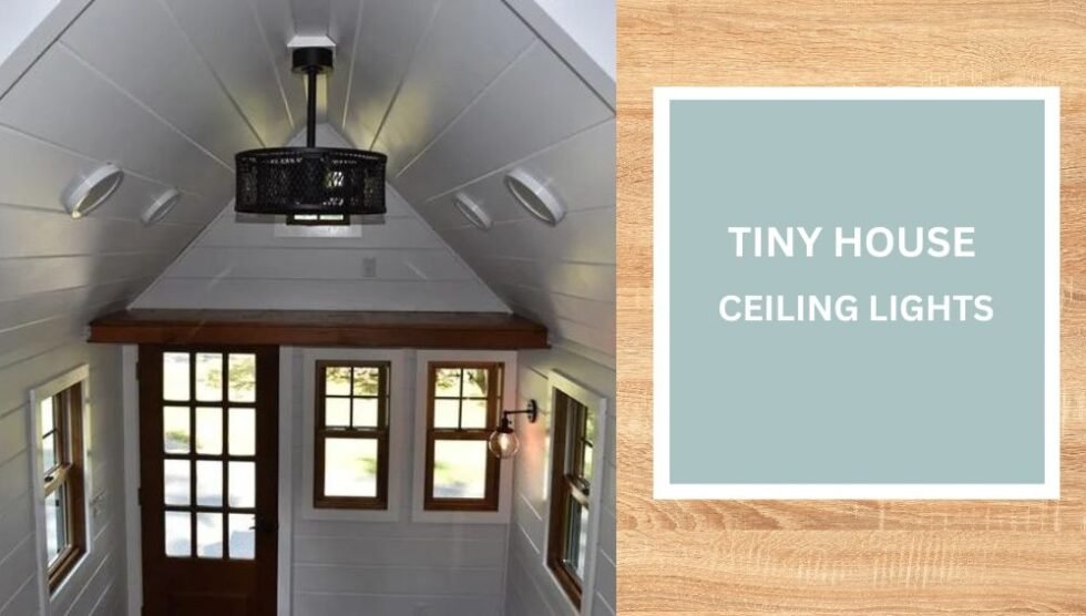 Tiny House Lightings: Bright Up Your living space